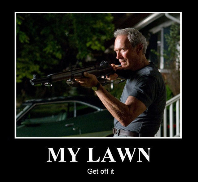 You Kids Get Off My Lawn You Kids Get Off My Lawn